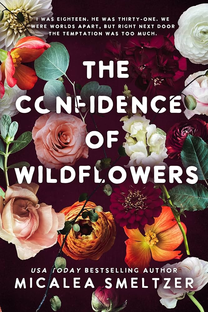 Book Review: The Confidence of Wildflowers by Micalea Smeltzer ...